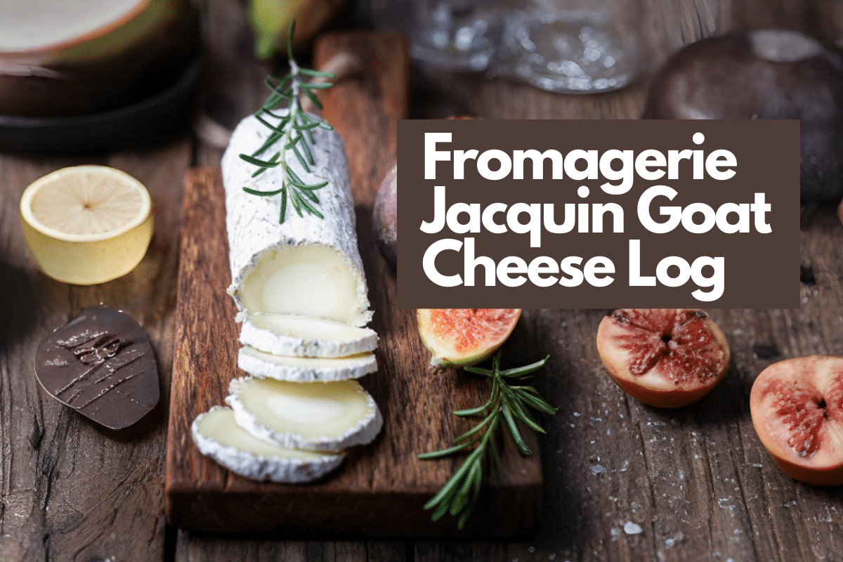 Taste of Tradition: Discovering the Legacy of Jacquin Goat Cheese - The ...